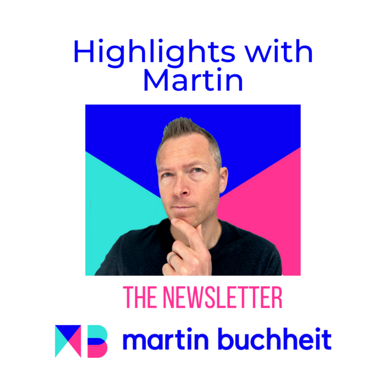 Highlights with Martin - The Newsletter - Martin Buchheit